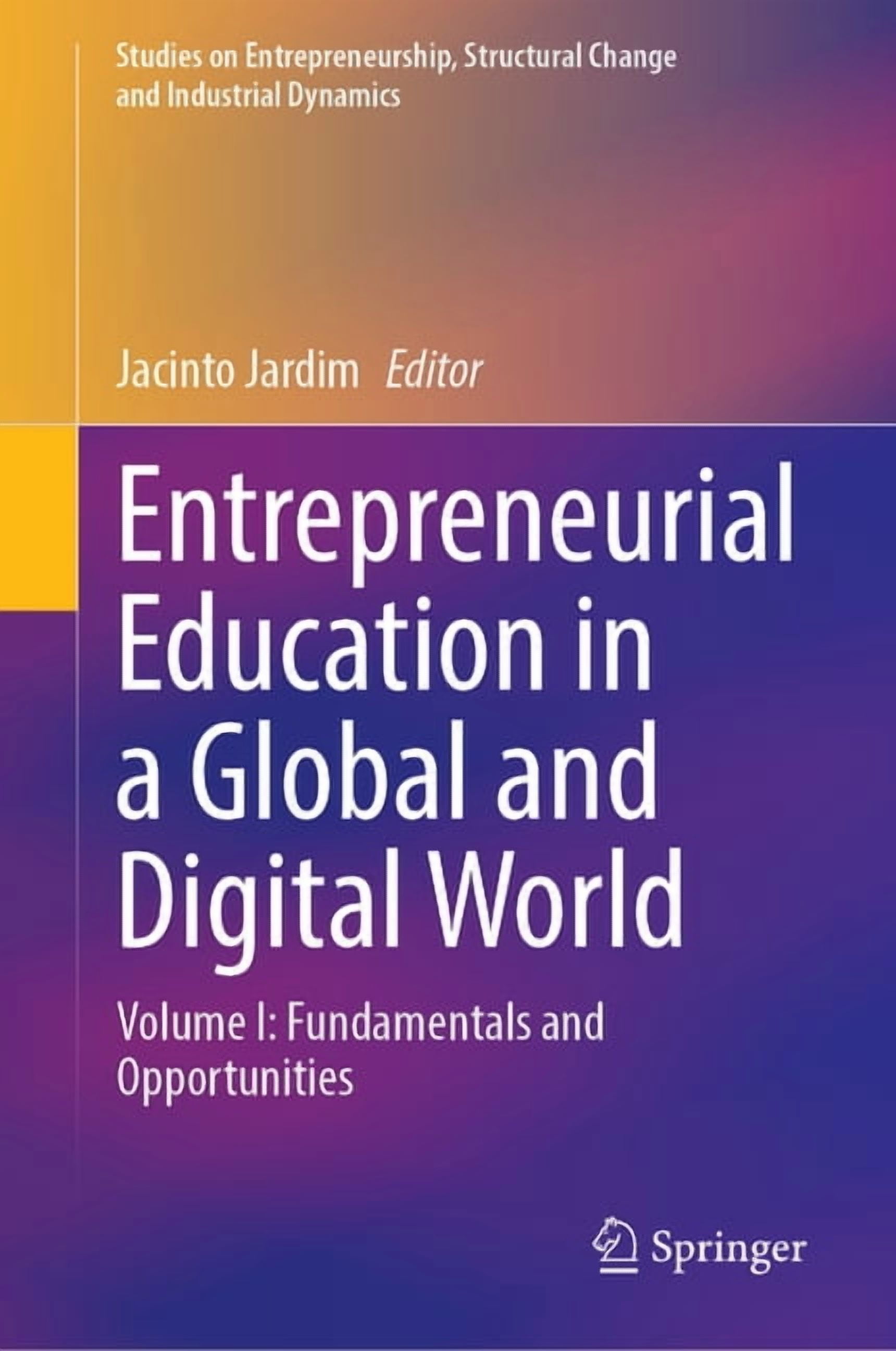 Studies on Entrepreneurship, Structural Entrepreneurial Education in a ...