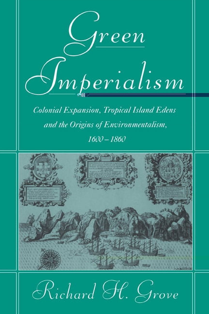 Studies in Environment and History Green Imperialism: Colonial ...