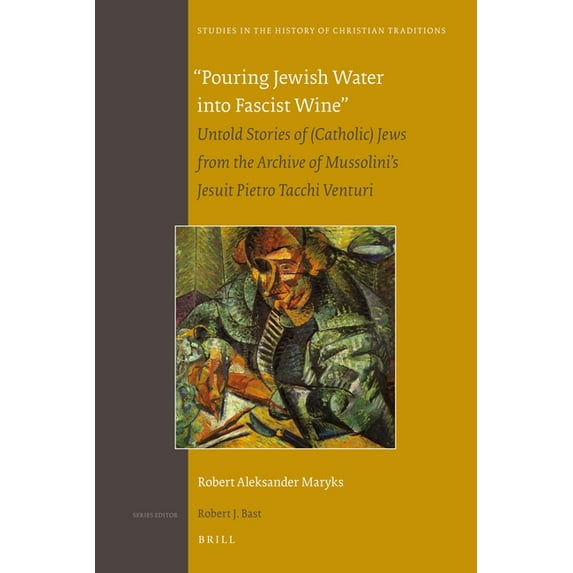Studies in the History of Christian Trad Pouring Jewish Water Into ...