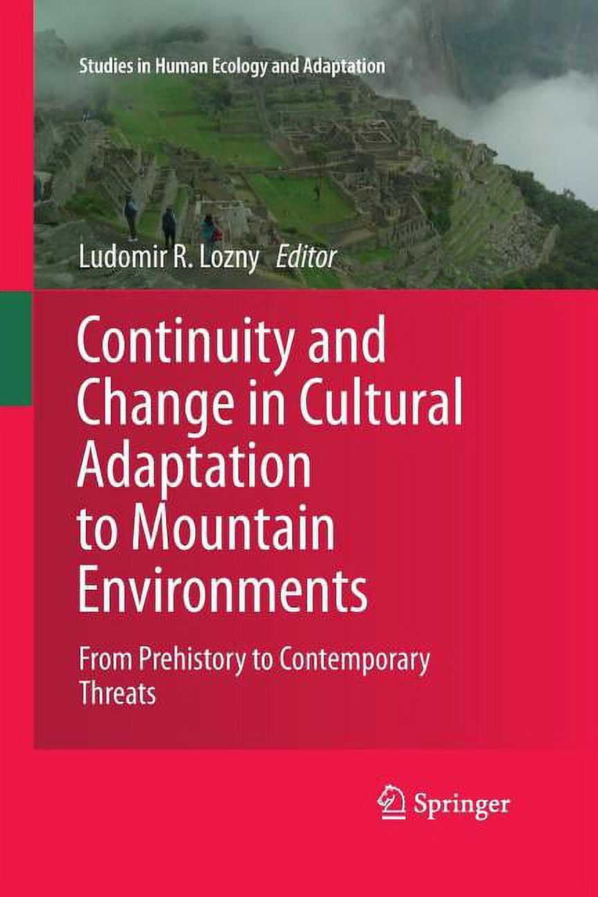 Studies in Human Ecology and Adaptation: Continuity and Change in ...