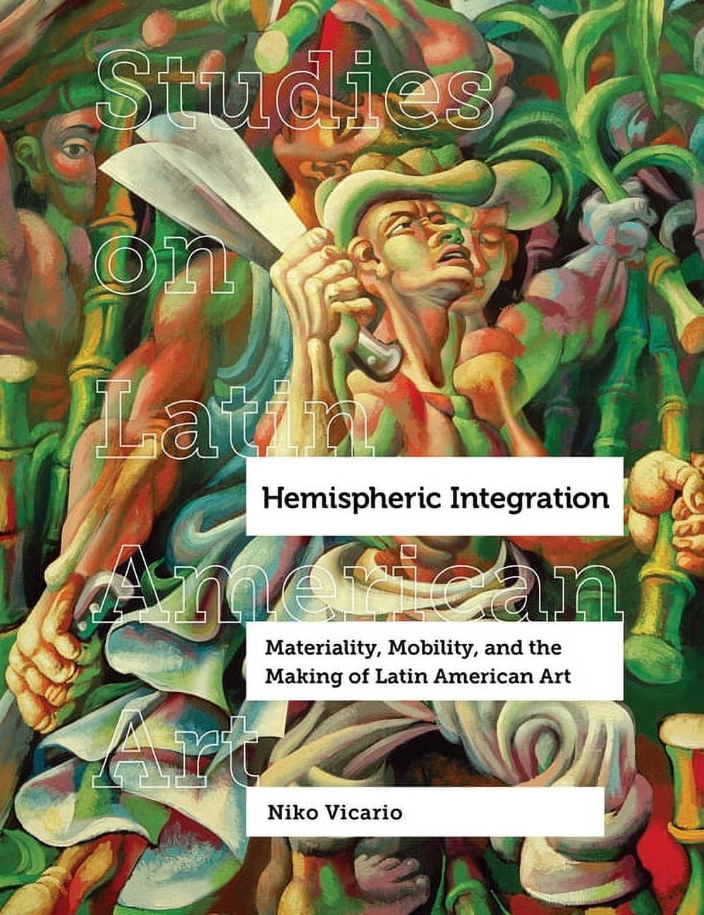 Studies on Latin American Art and Latinx Art: Hemispheric Integration ...