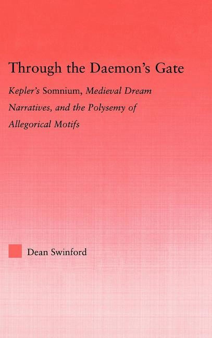 Studies in Medieval History and Culture Through the Daemon's Gate ...