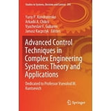 Studies in Systems, Decision and Control: Advanced Control Techniques ...