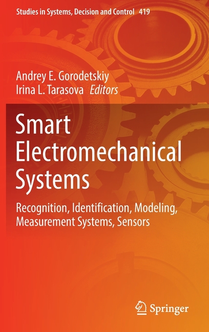 Studies in Systems, Decision and Control: Smart Electromechanical ...