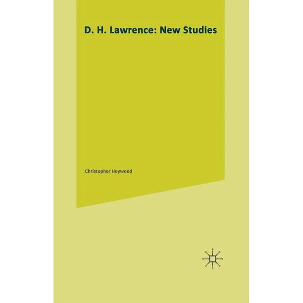 Studies in 20th Century Literature: D. H. Lawrence: New Studies ...