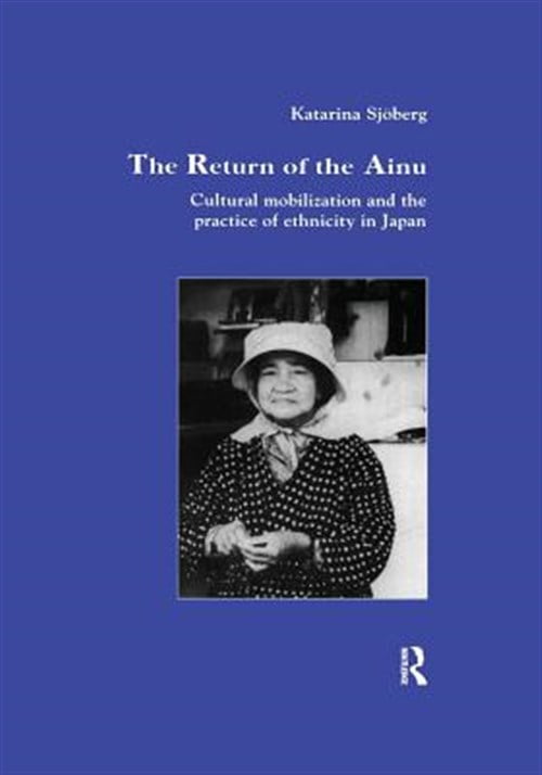 Pre-Owned Studies in Anthropology and History The Return of Ainu ...