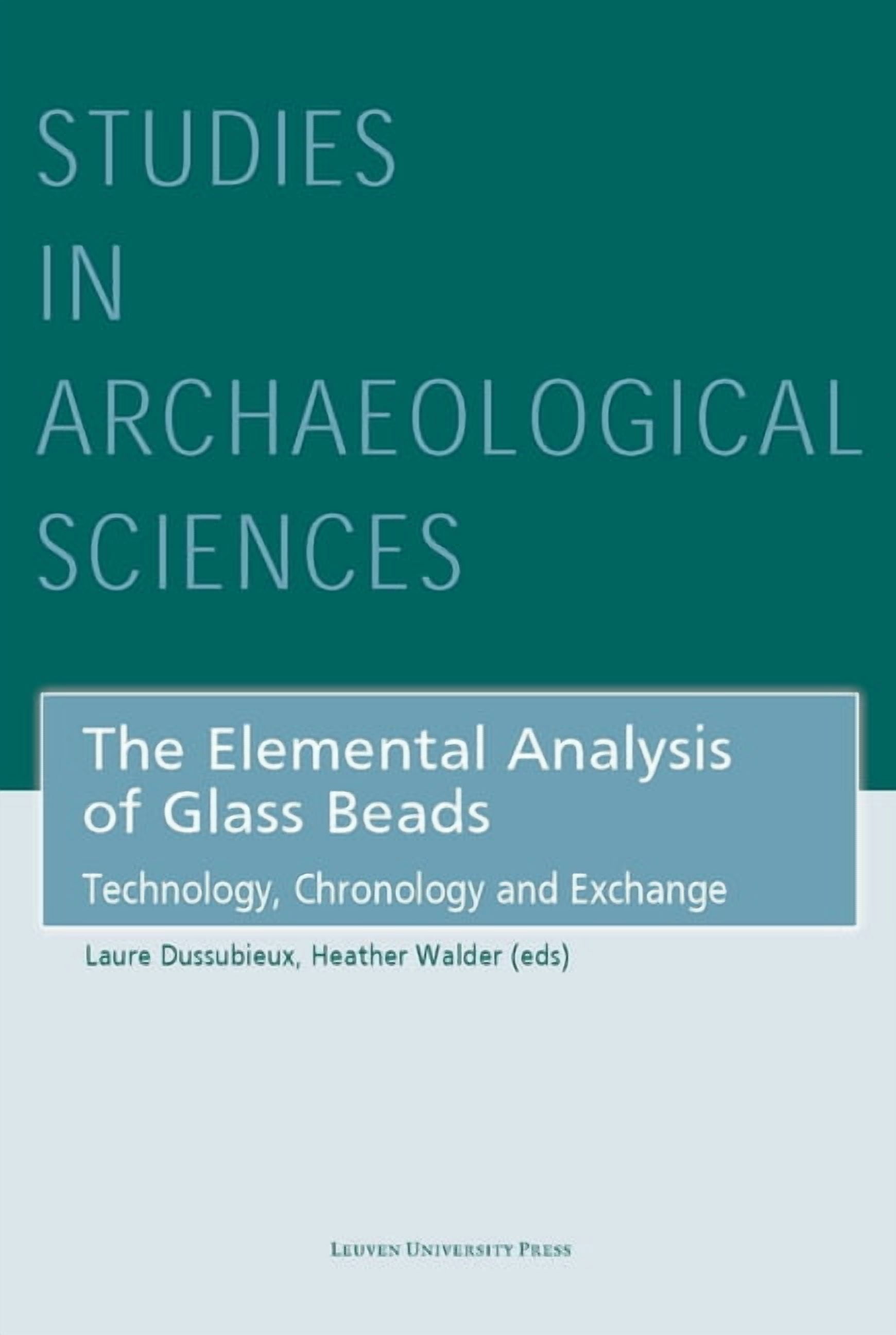 Studies in Archaeological Sciences The Elemental Analysis of Glass ...