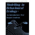Studies in Behavioural Adaptation Modelling in Behavioural Ecology: An ...