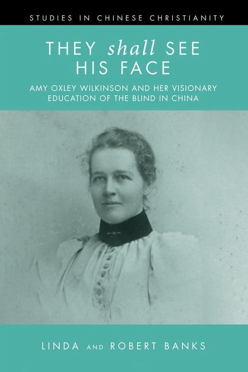 Studies in Chinese Christianity They Shall See His Face: The Flower ...