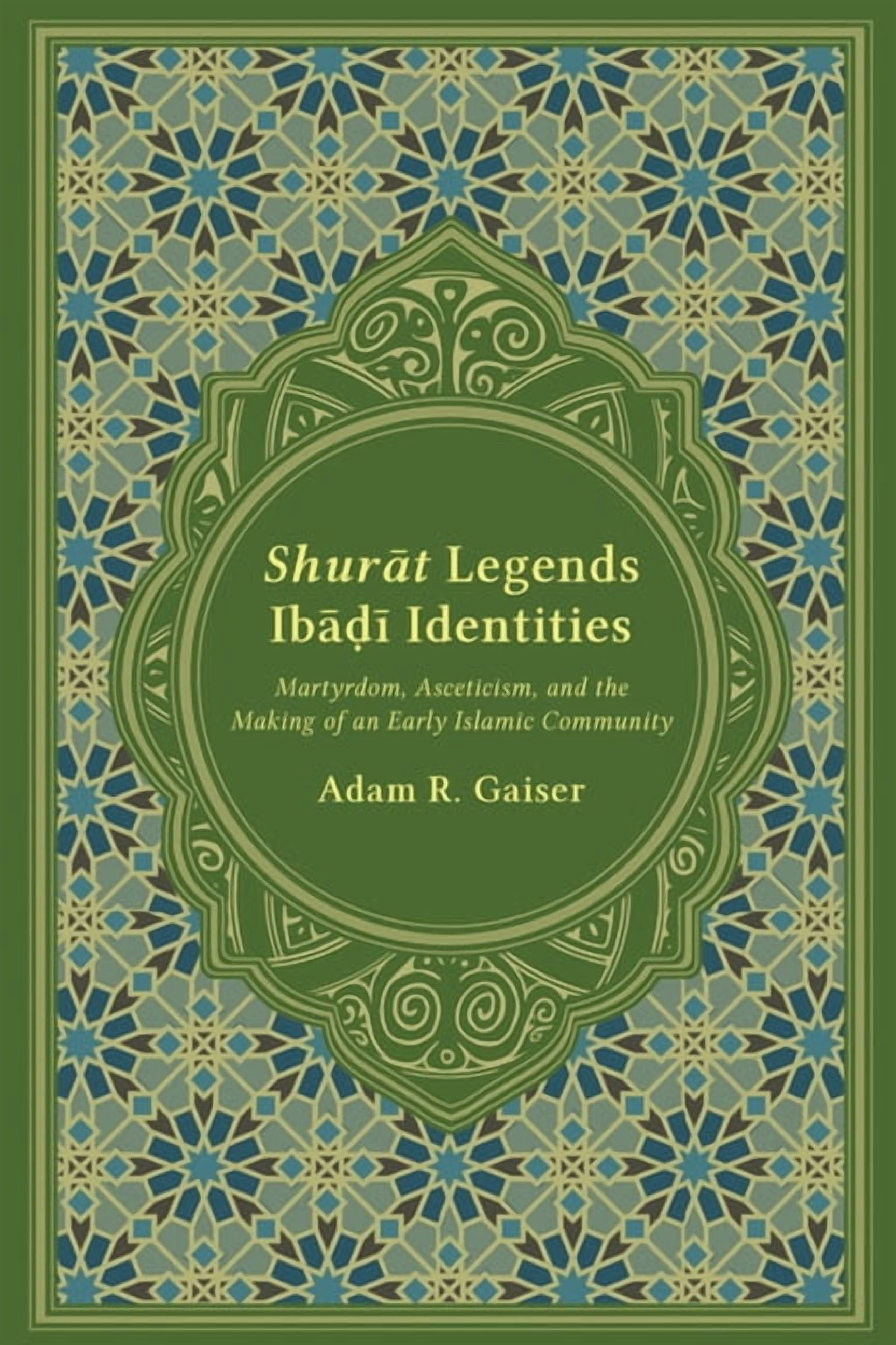 Studies in Comparative Religion Shurat Legends, Ibadi Identities ...