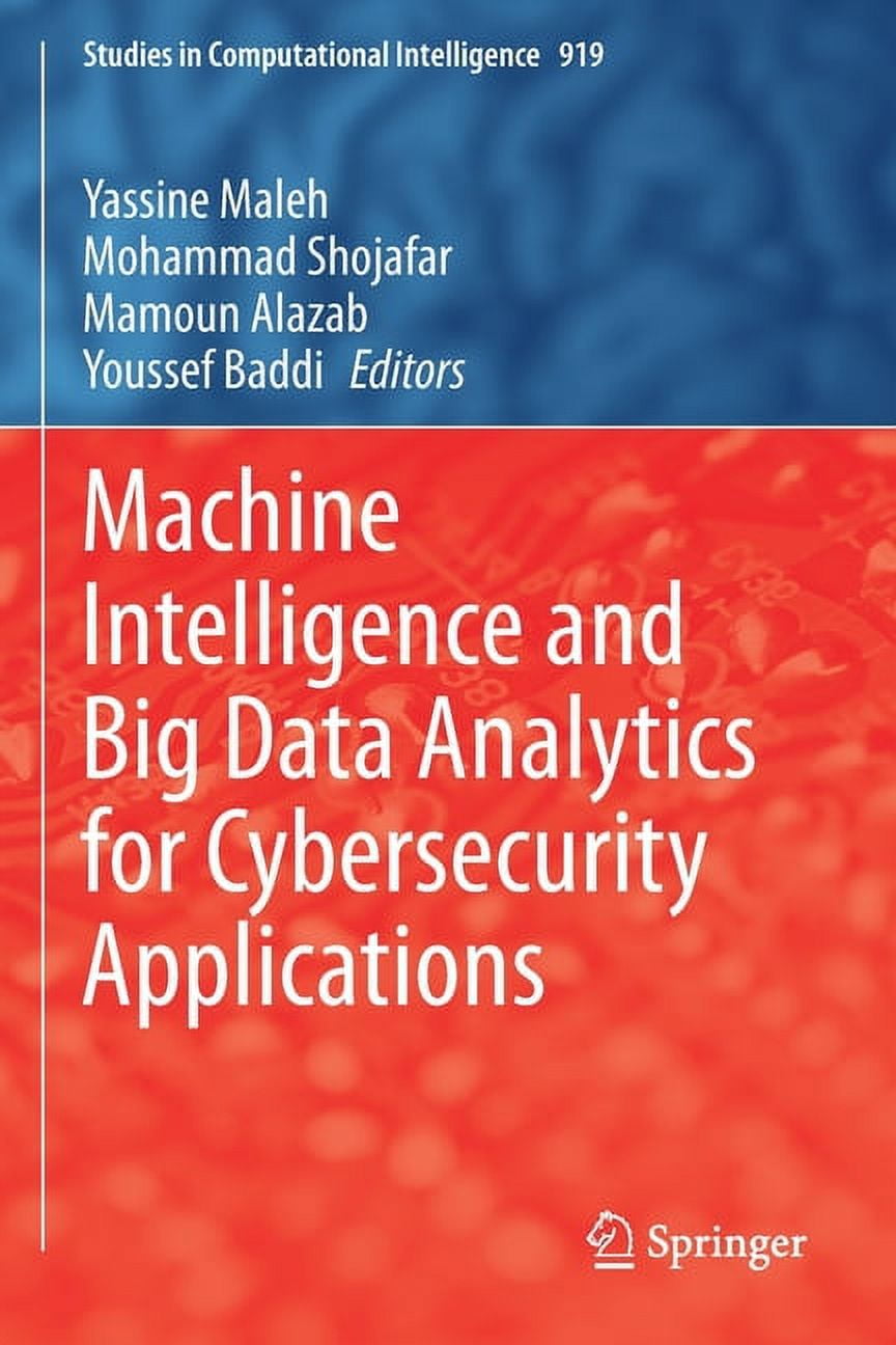 Studies in Computational Intelligence: Machine Intelligence and Big Data Analytics for ...