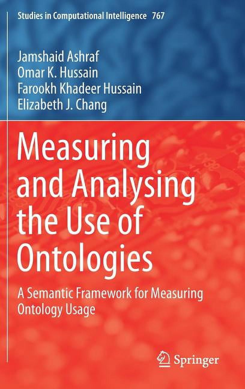 Studies in Computational Intelligence Measuring and Analysing the Use ...