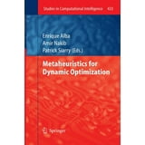 Studies in Computational Intelligence: Metaheuristics for Dynamic Optimization (Paperback ...