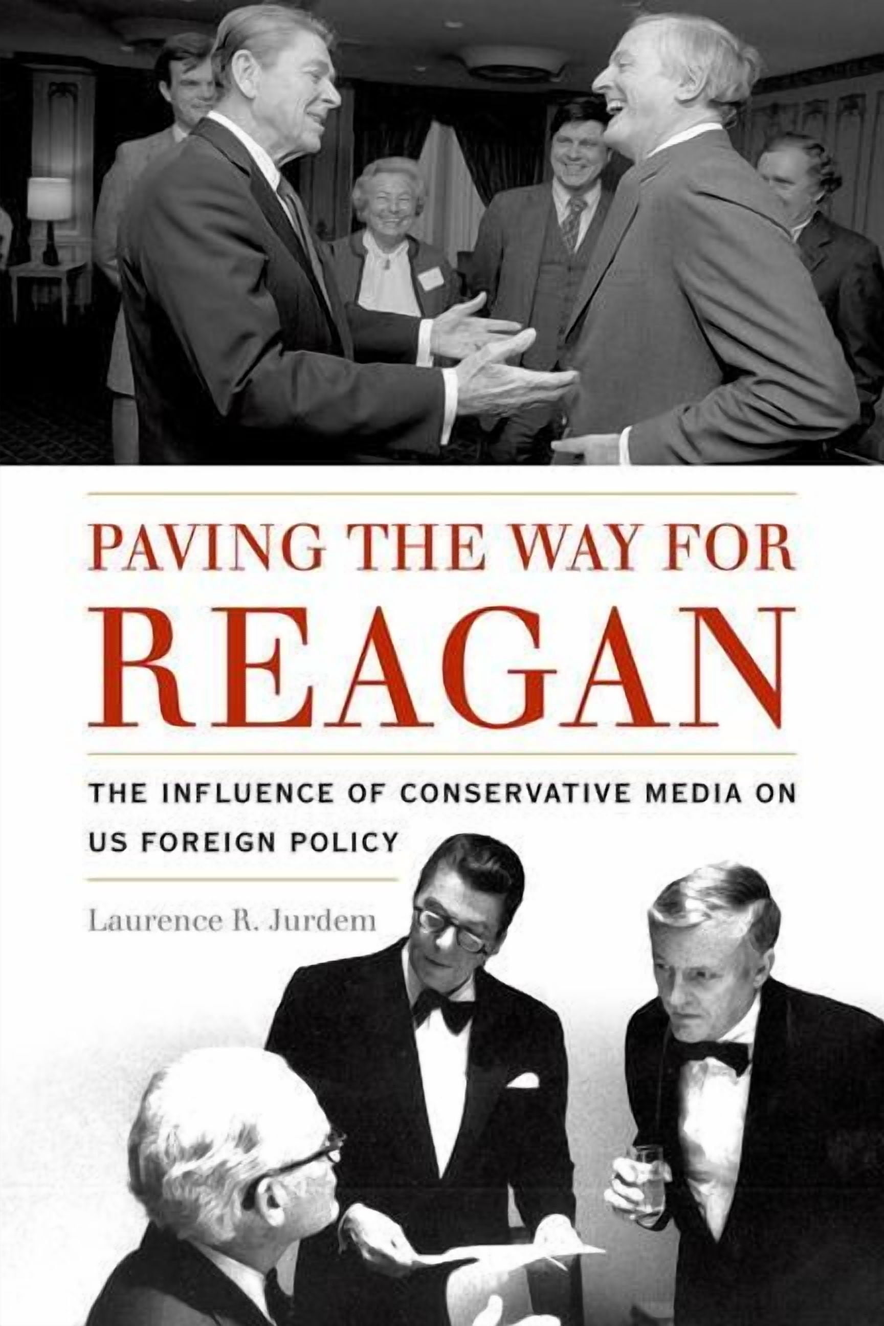 Studies in Conflict, Diplomacy, and Peace: Paving the Way for Reagan ...