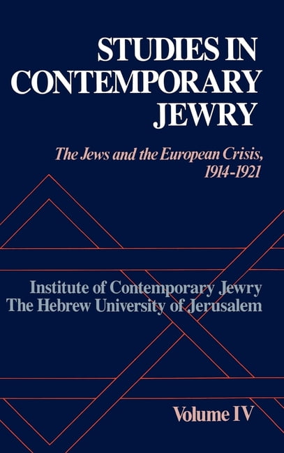 Studies in Contemporary Jewry Studies in Contemporary Jewry: The Jews and the European Crisis ...