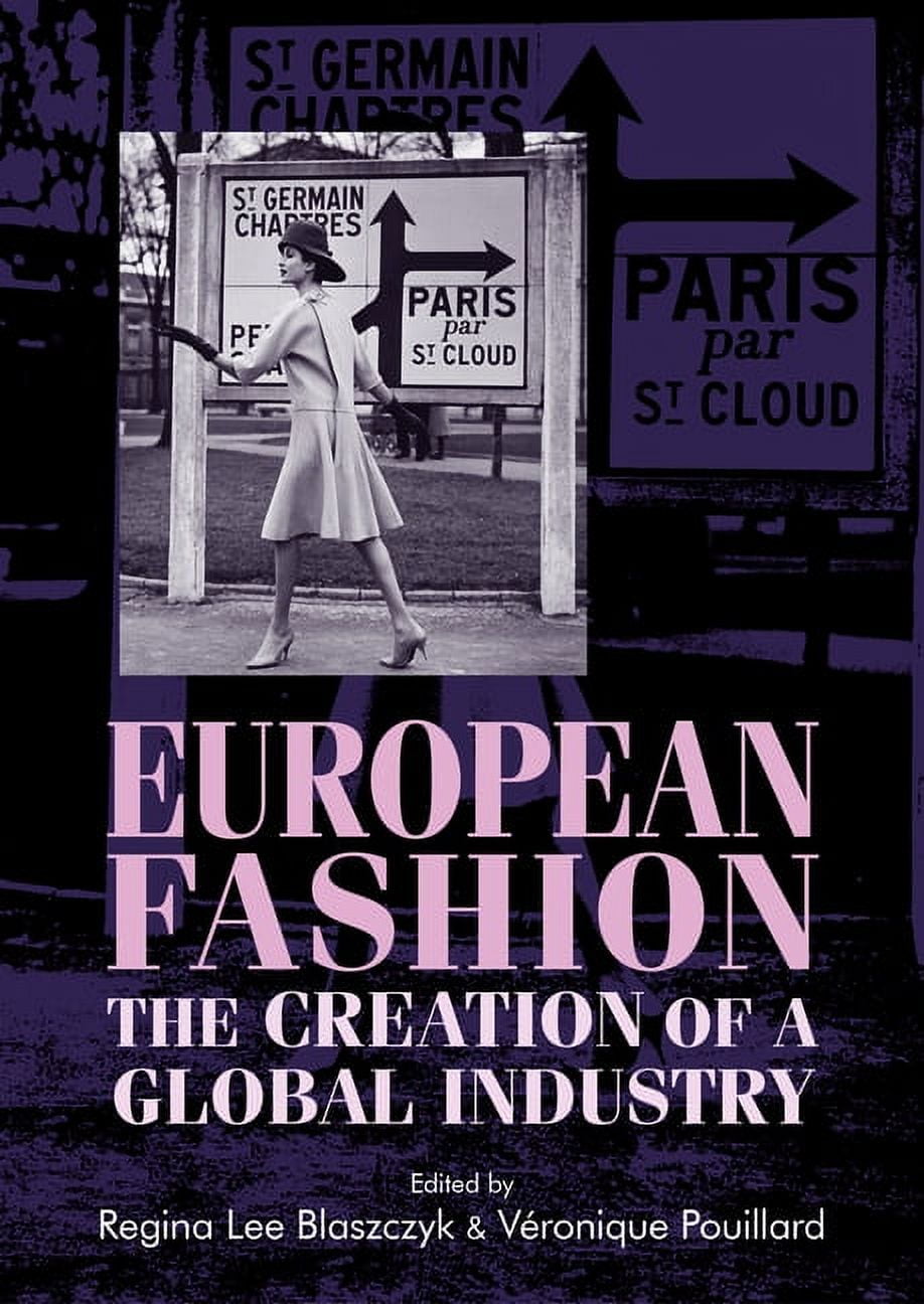 Studies in Design and Material Culture: European Fashion : The Creation ...