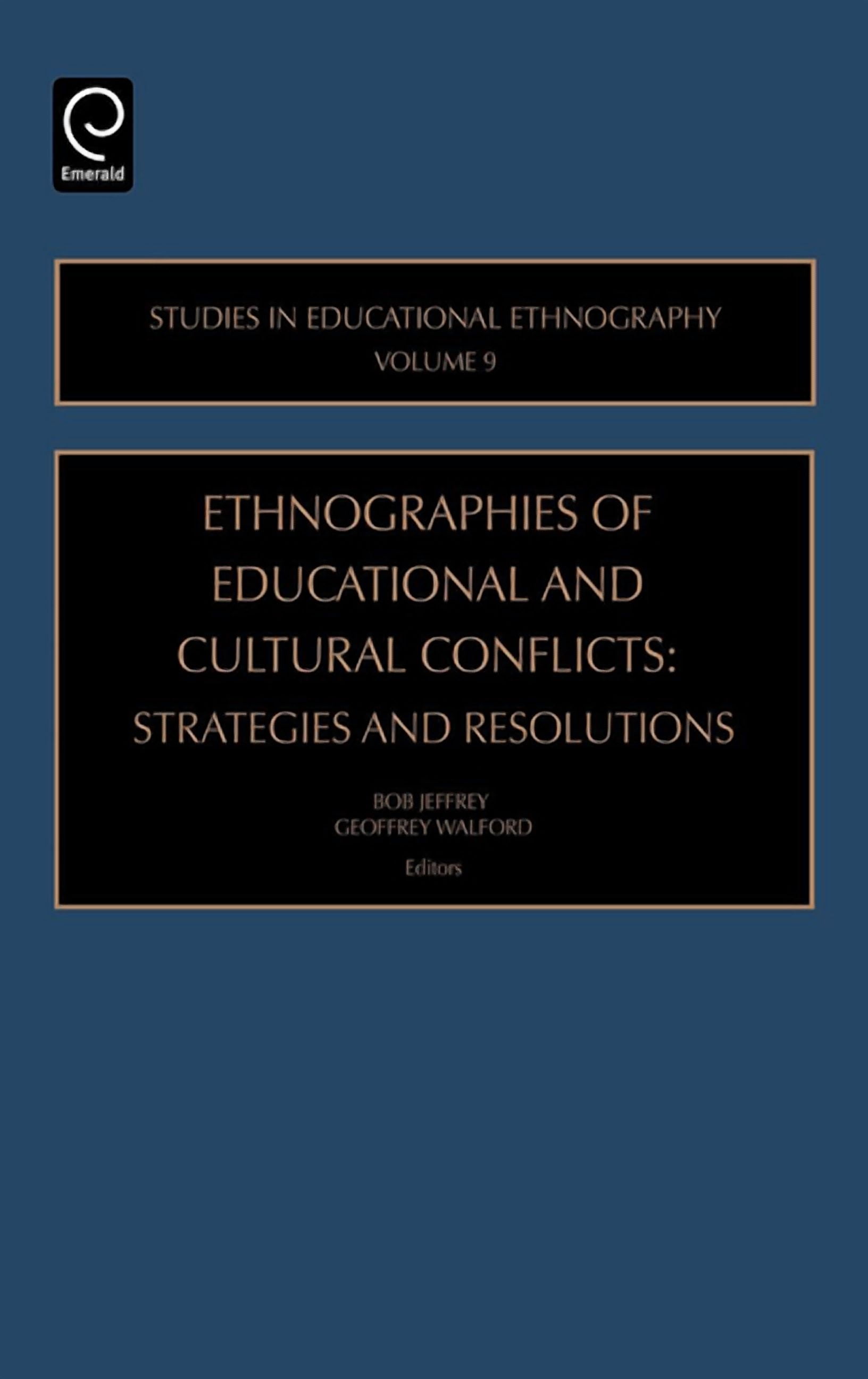 Studies in Educational Ethnography: Ethnographies of Education and ...