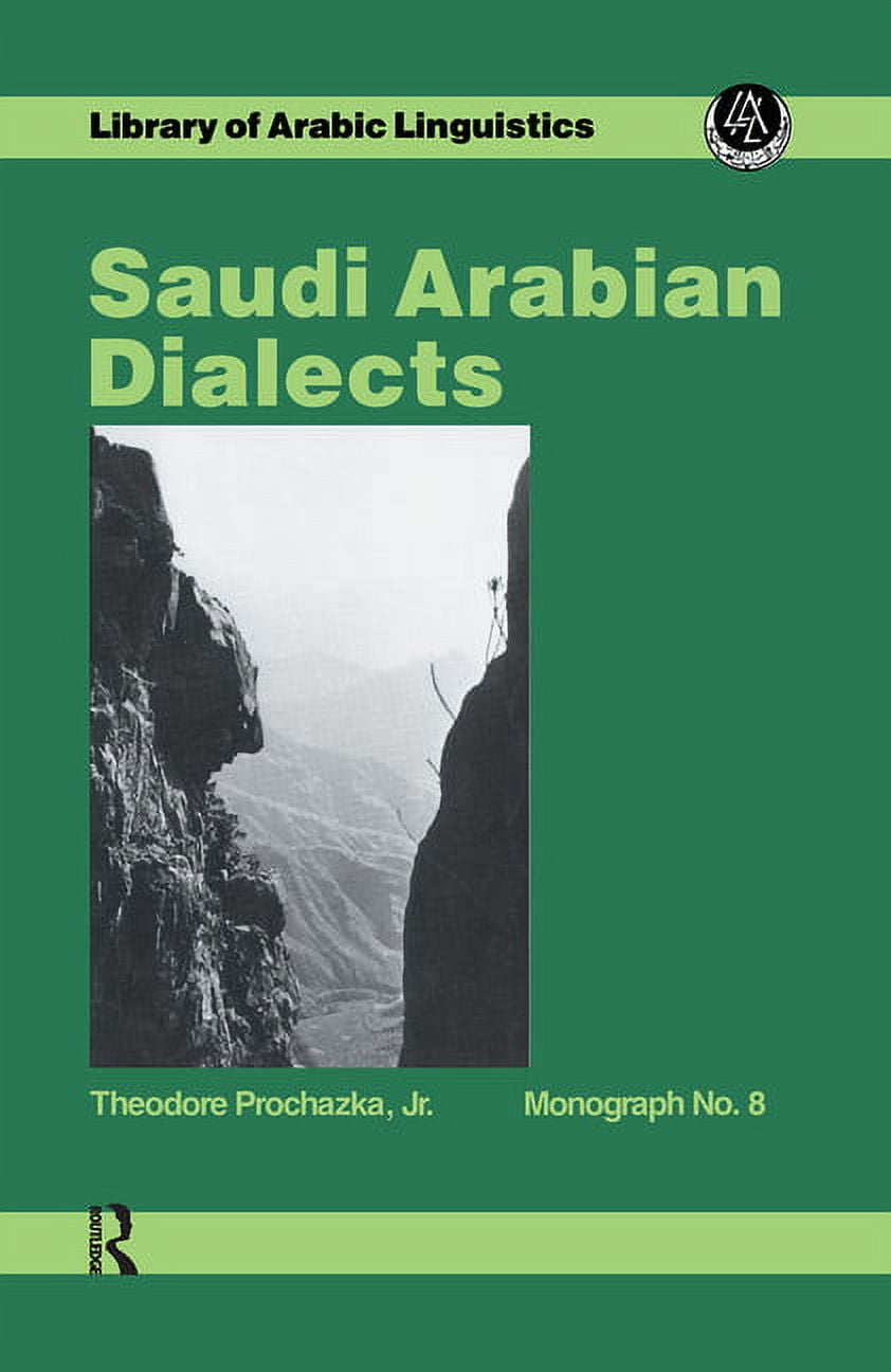 Studies in Egyptology Saudi Arabian Dialects, Book 8, (Hardcover ...
