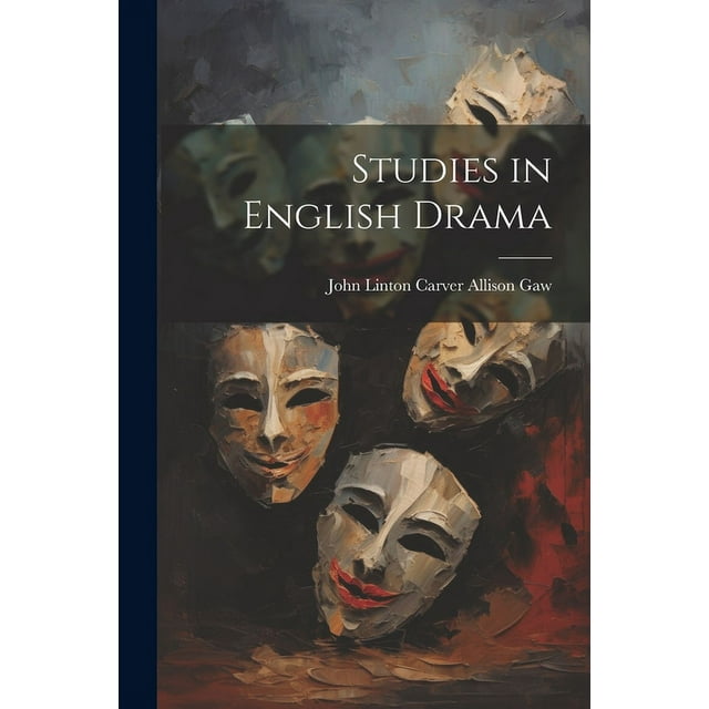 Studies in English Drama (Paperback) - Walmart.com