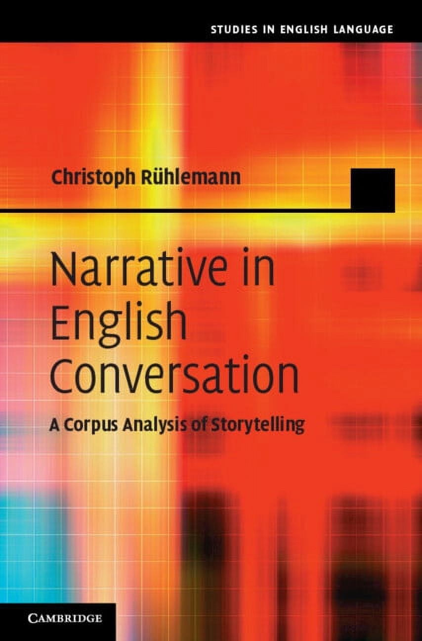 Studies in English Language Narrative in English Conversation ...