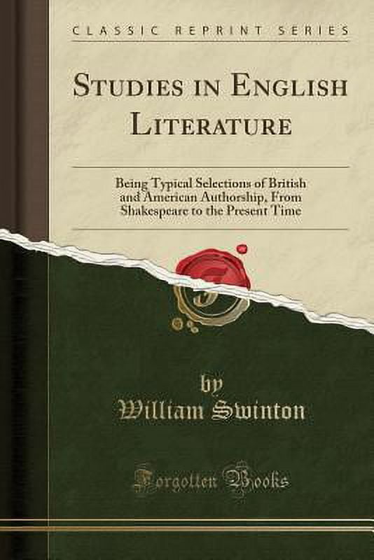 Studies in English Literature : Being Typical Selections of British and ...