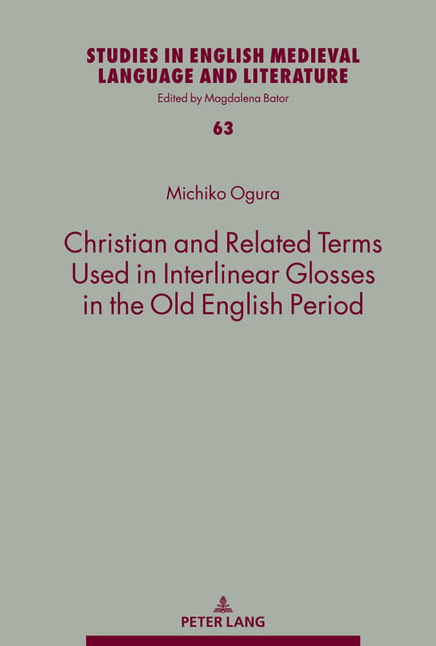 Studies in English Medieval Language and Literature: Christian and ...