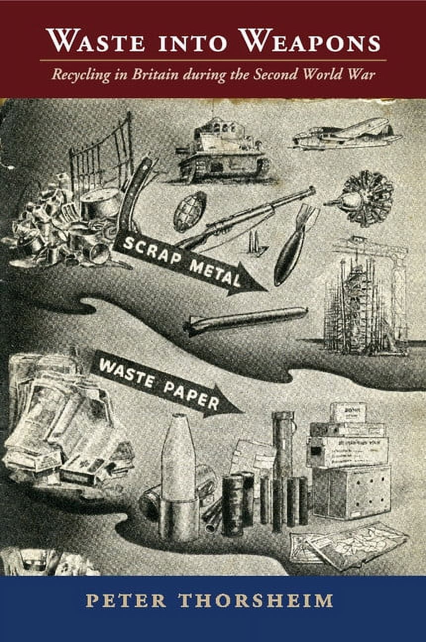 Studies in Environment and History Waste Into Weapons: Recycling in ...