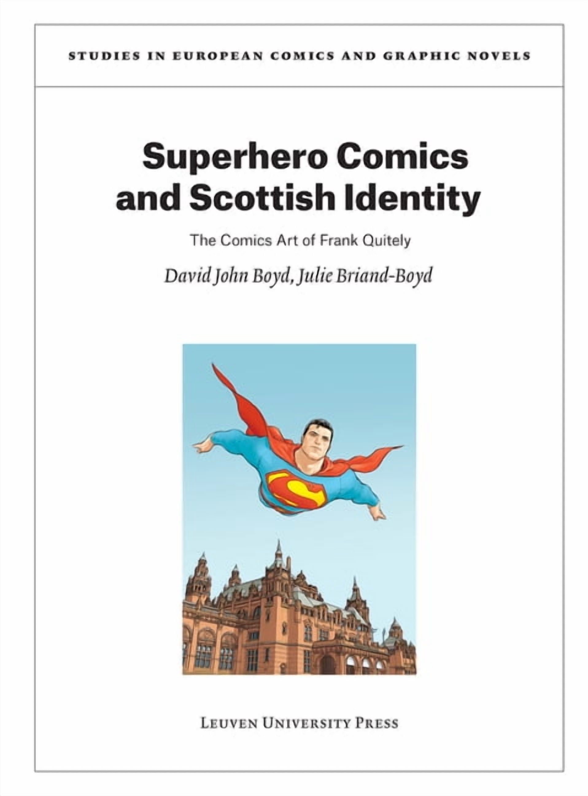 Studies in European Comics and Graphic N Superhero Comics and Scottish ...