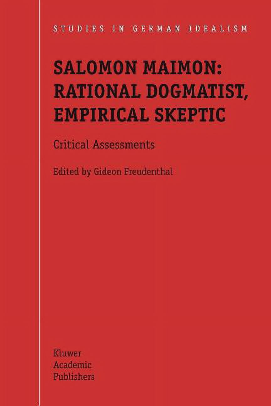 Studies in German Idealism Salomon Maimon: Rational Dogmatist ...