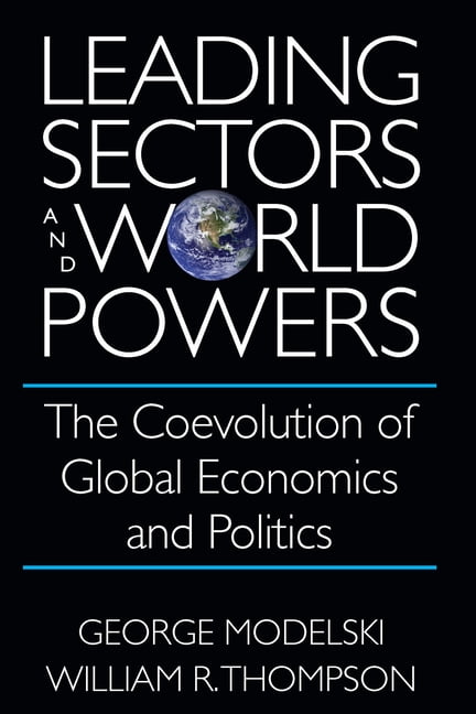 Studies in International Relations Leading Sectors and World Powers ...