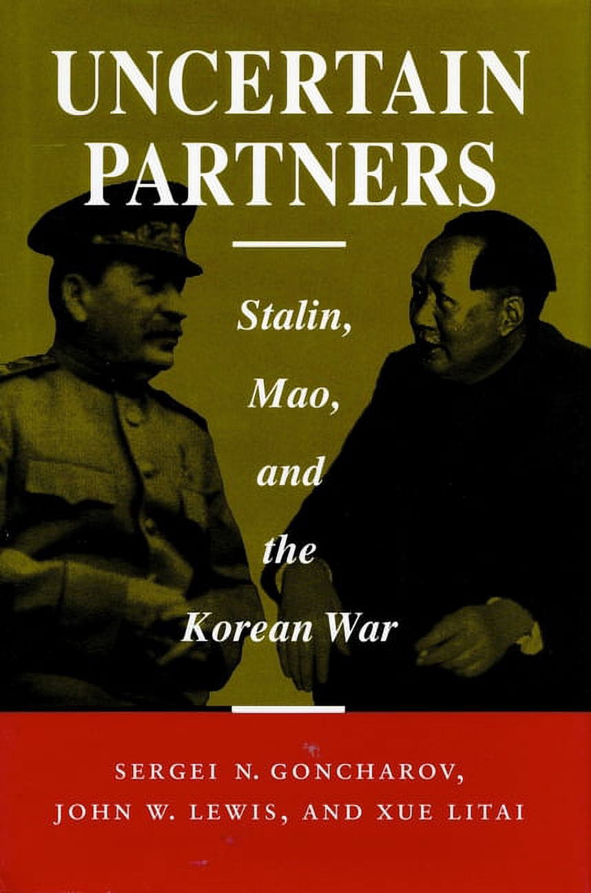 Studies in Intl Security and Arm Control: Uncertain Partners : Stalin ...