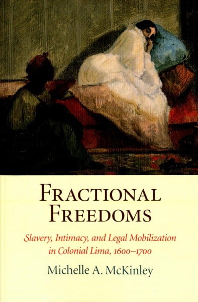 Pre-Owned Studies in Legal History Fractional Freedoms: Slavery ...