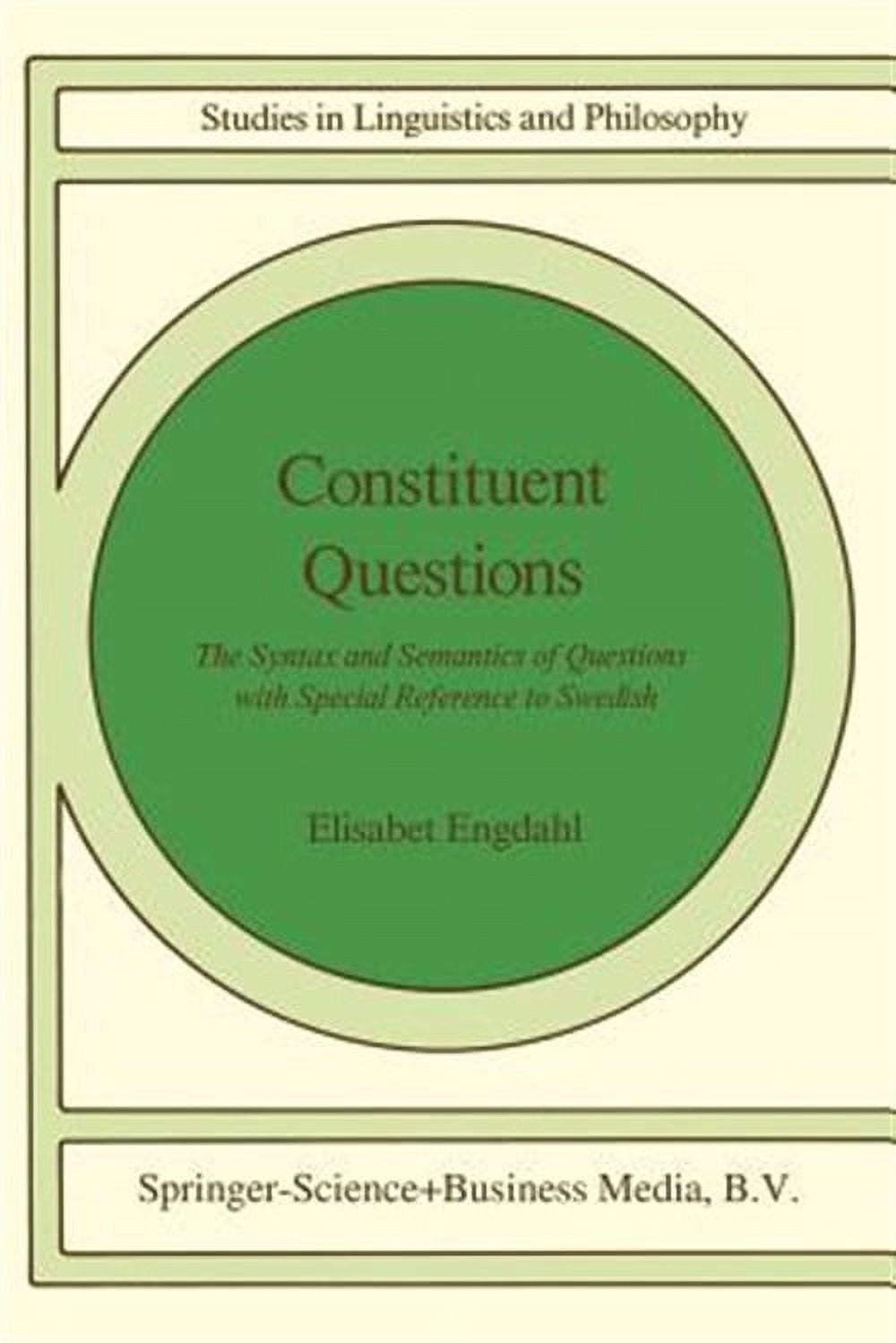 Studies in Linguistics and Philosophy: Constituent Questions: The ...