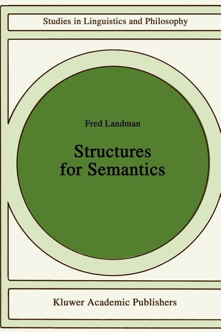 Studies in Linguistics and Philosophy: Structures for Semantics ...