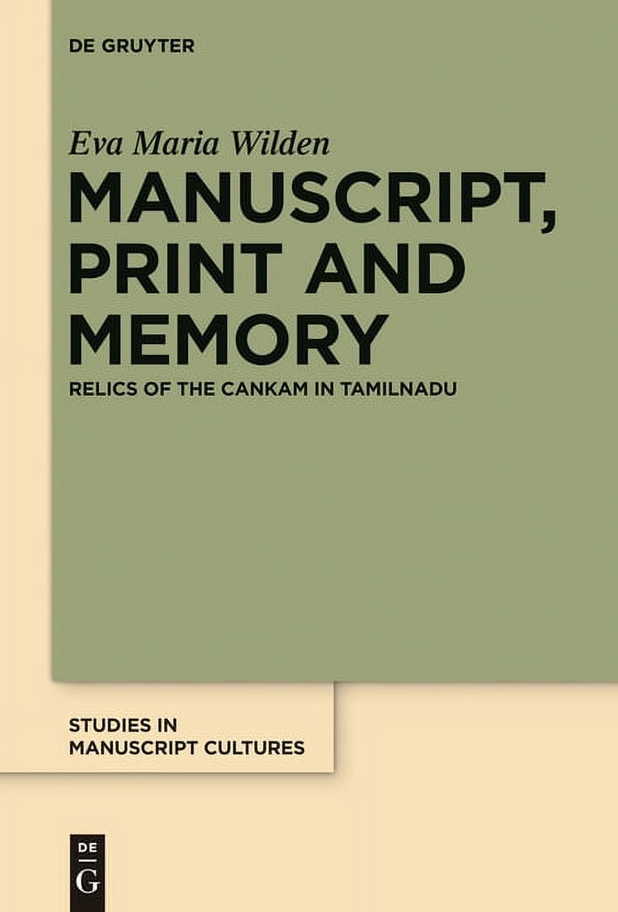 Studies in Manuscript Cultures Manuscript, Print and Memory: Relics of ...