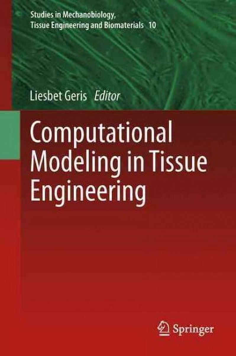 Studies in Mechanobiology, Tissue Engineering and Biomateria: Computational Modeling in Tissue ...