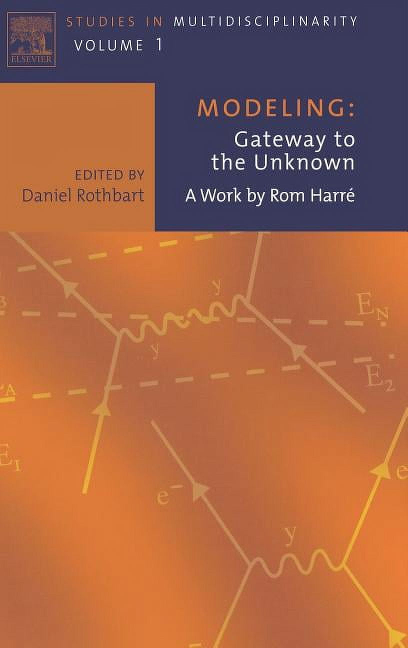 Studies in Multidisciplinarity Modeling: Gateway to the Unknown: A Work ...