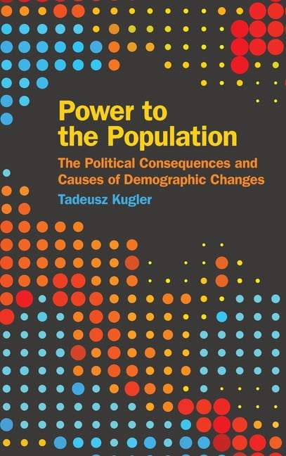 Studies in Security and International Af Power to the Population: The ...