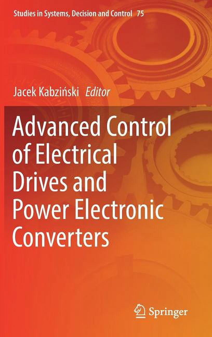 Studies in Systems, Decision and Control: Advanced Control of ...