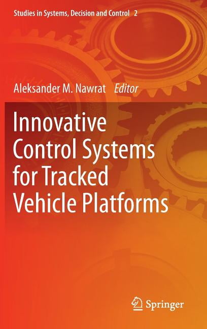 Studies in Systems, Decision and Control Innovative Control Systems for ...