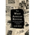 Studies in World Christianity The West African Revival: Faith ...