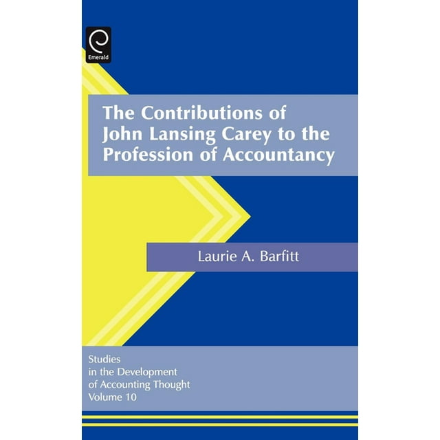 Studies in the Development of Accounting Thought: The Contributions of ...