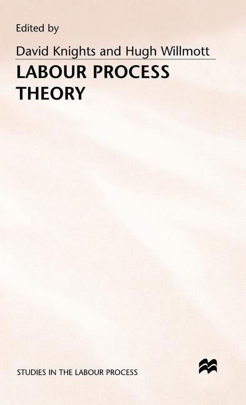 Studies in the Labour Process Labour Process Theory, (Hardcover ...