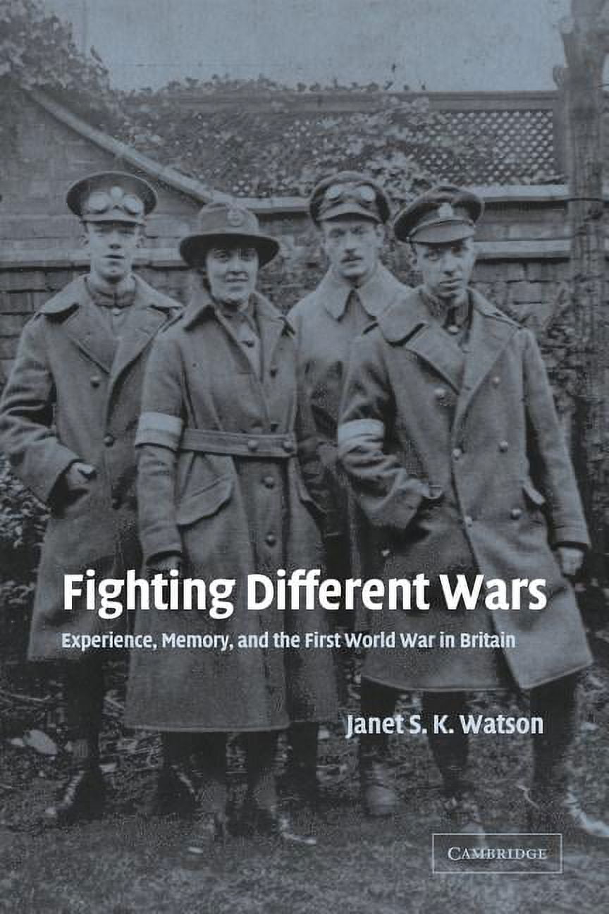 Studies in the Social and Cultural Histo Fighting Different Wars ...