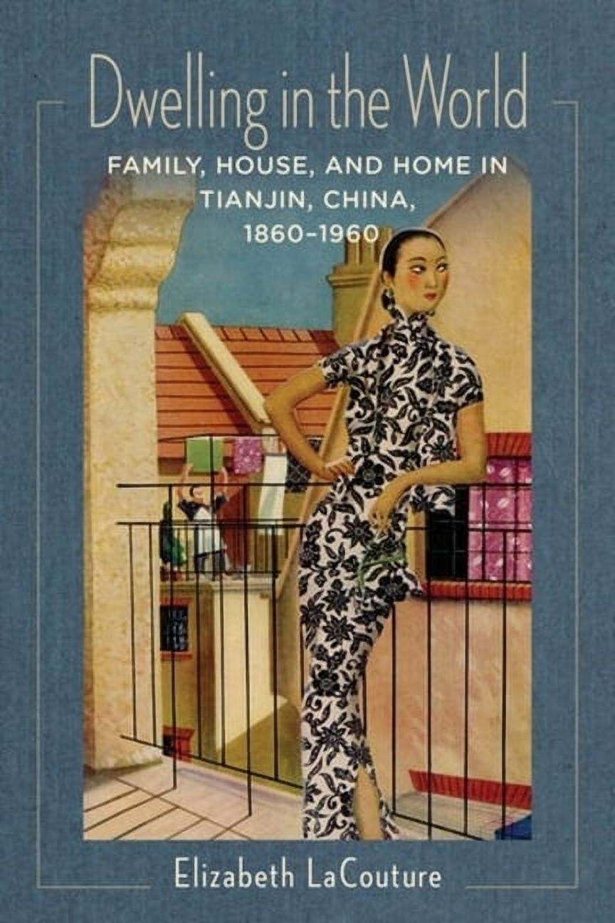 Studies of the Weatherhead East Asian In Dwelling in the World: Family ...
