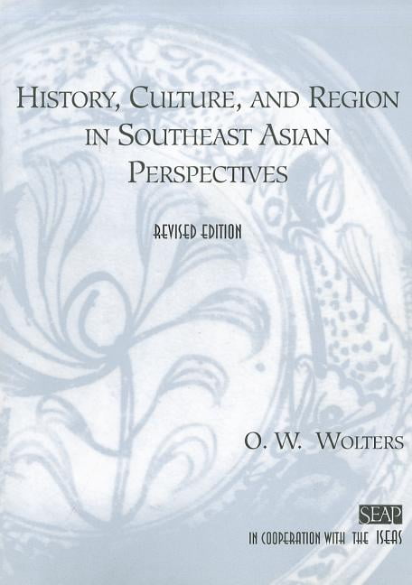 Studies on Southeast Asia History, Culture, and Region in Southeast ...
