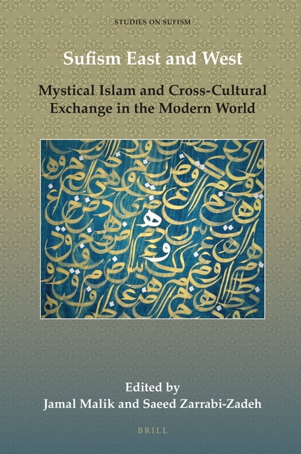 Studies on Sufism: Sufism East and West: Mystical Islam and Cross ...