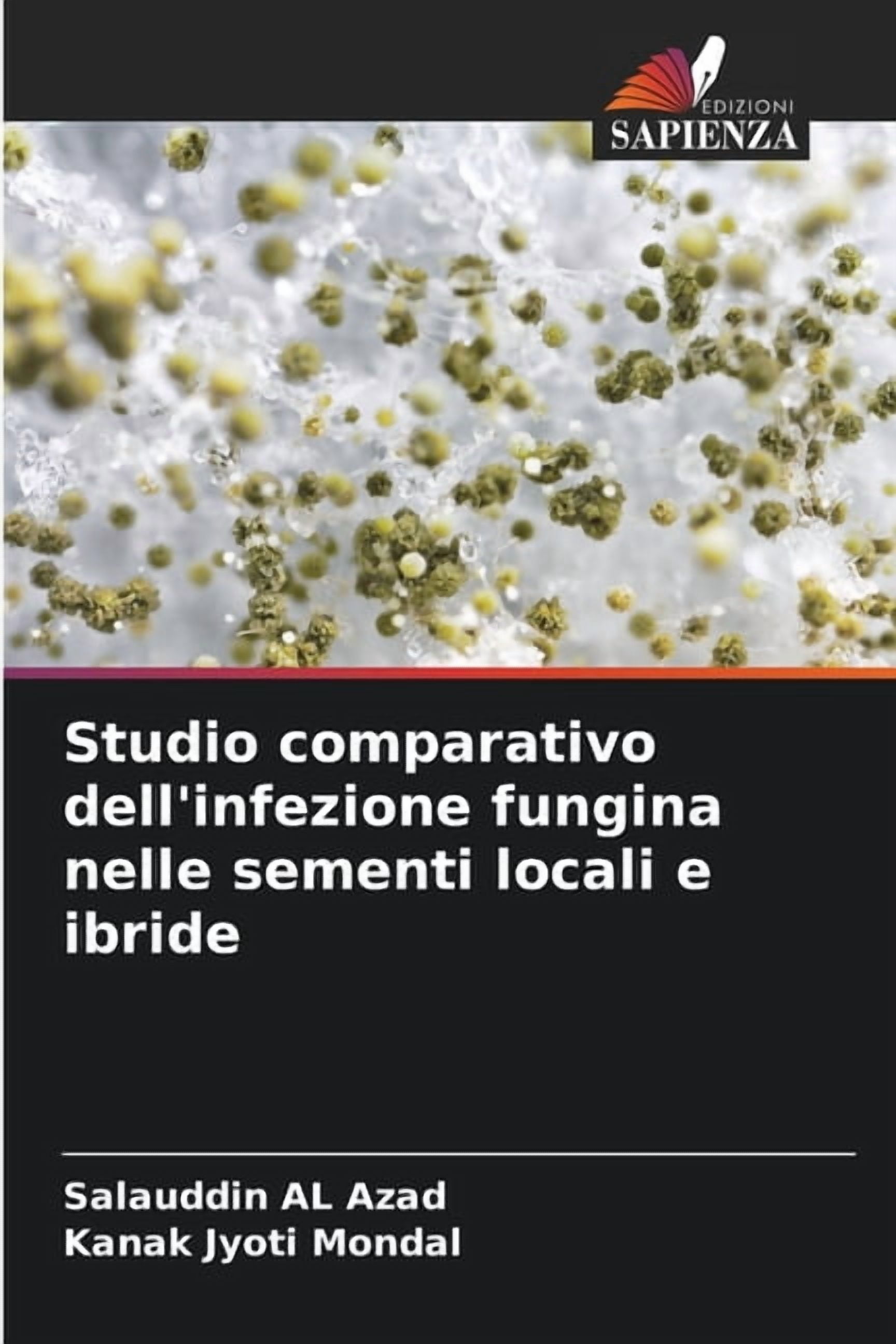 Studio comparativo dell'infezione fungina nelle sementi locali e ibride ...