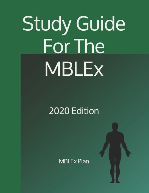 Study Guide For The MBLEx : 2020 Edition (Paperback) - Walmart.com