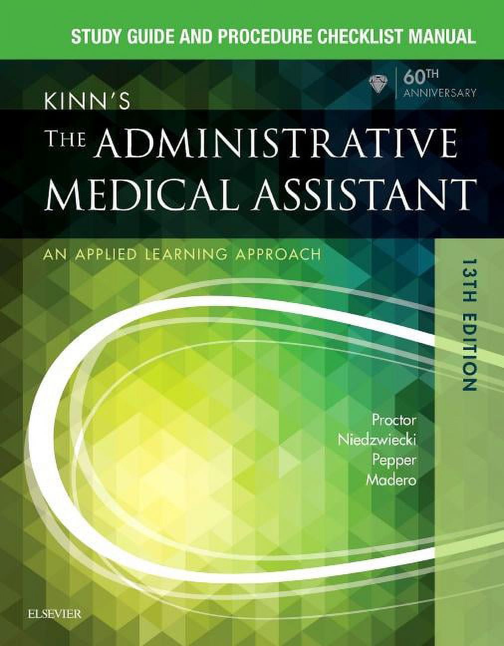 Study Guide for Kinn's the Administrative Medical Assistant: An Applied ...